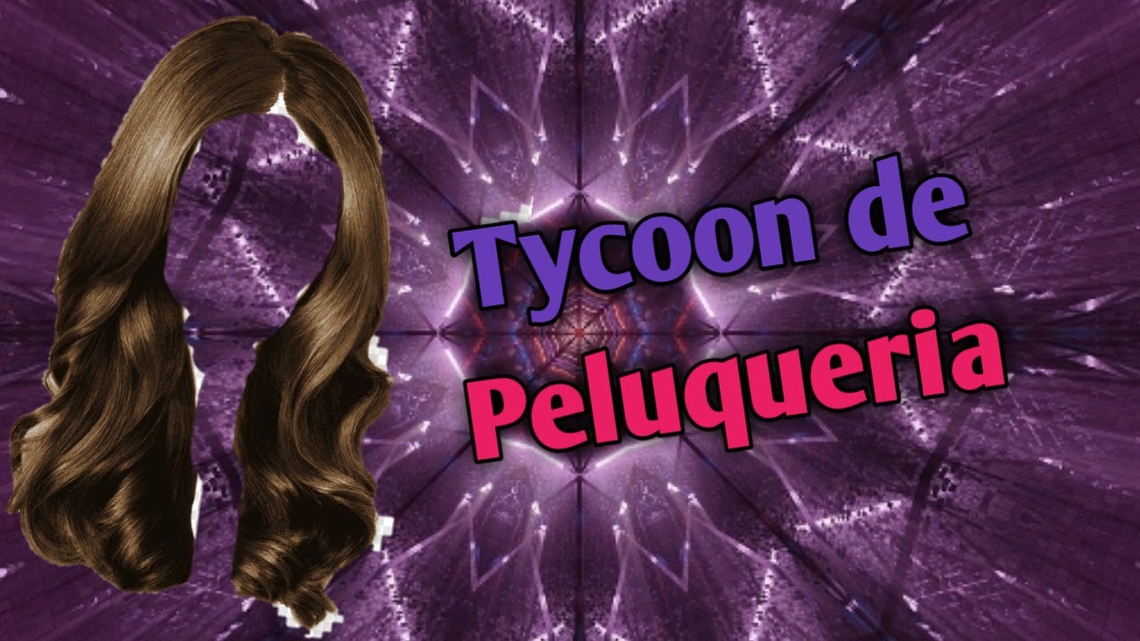 SOMOS PELUQUEROS (TYCOON DE PELUQUERIA) FLAMINGO GAMES - YouTube