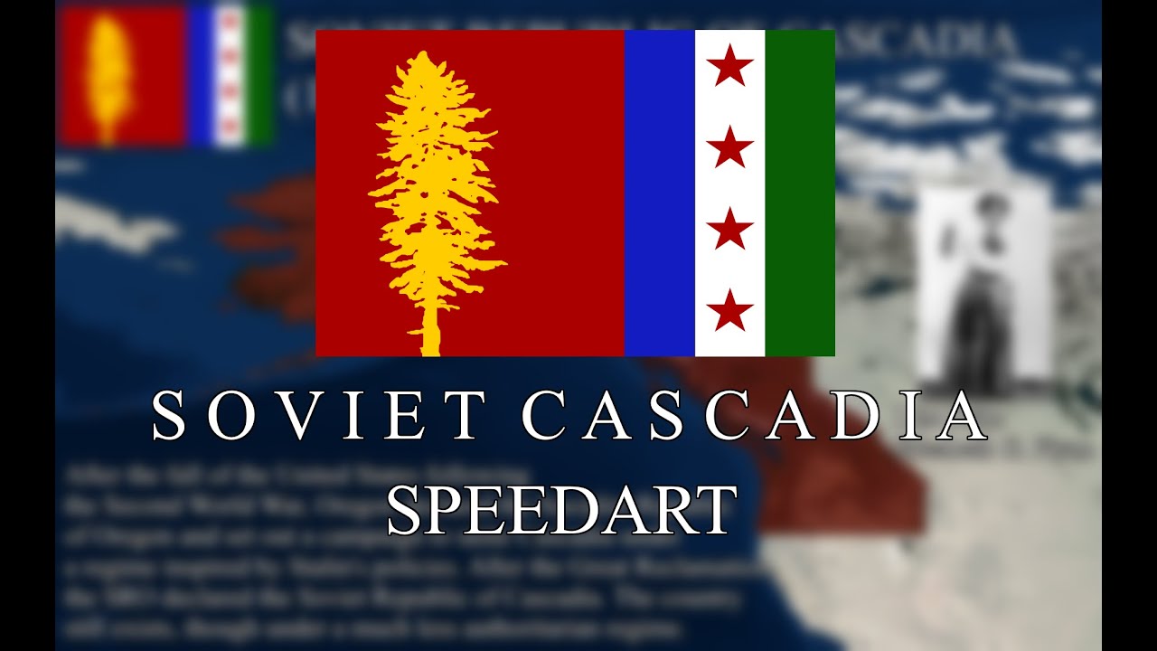 Speedart of the Soviet Republic of Cascadia - YouTube