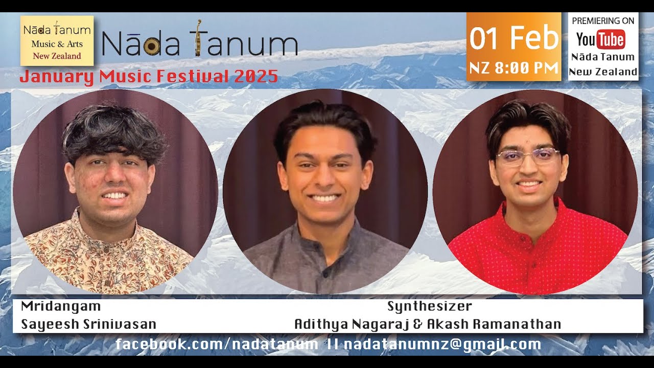 Nāda Tanum’s 2025 JANUARY MUSIC FESTIVAL - Adithya Nagaraj and Akash ...