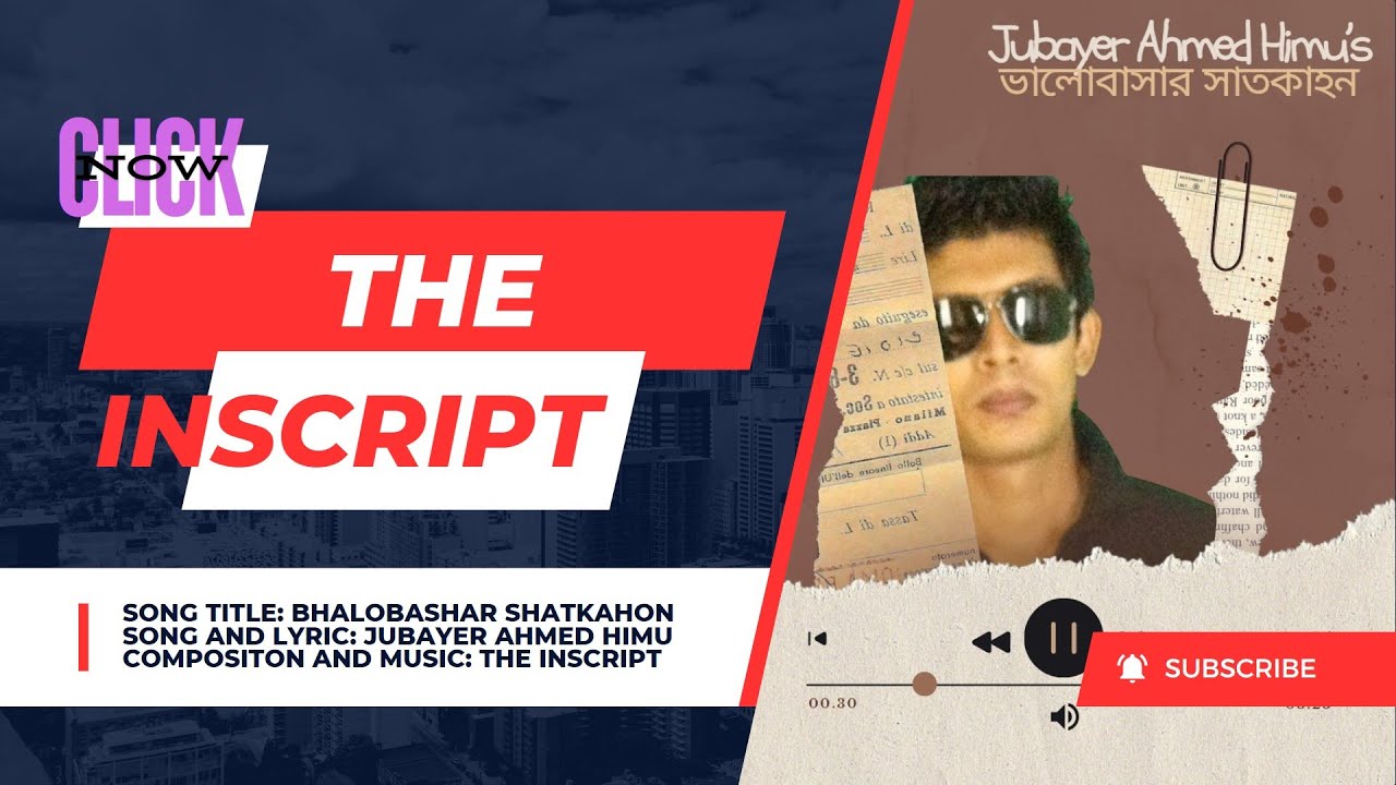 The Inscript - ভালোবাসার সাতকাহন [Bhalobashar Shatkahon] by Jubayer Ahmed Himu - YouTube