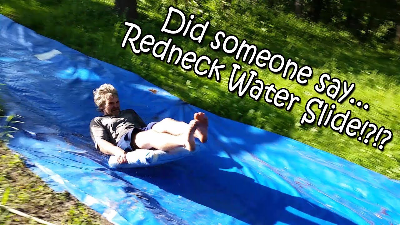 Redneck Water Slide - YouTube
