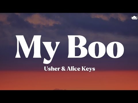 Usher • My Boo (Lyrics) ft. Alicia Keys (Lyrics) - YouTube