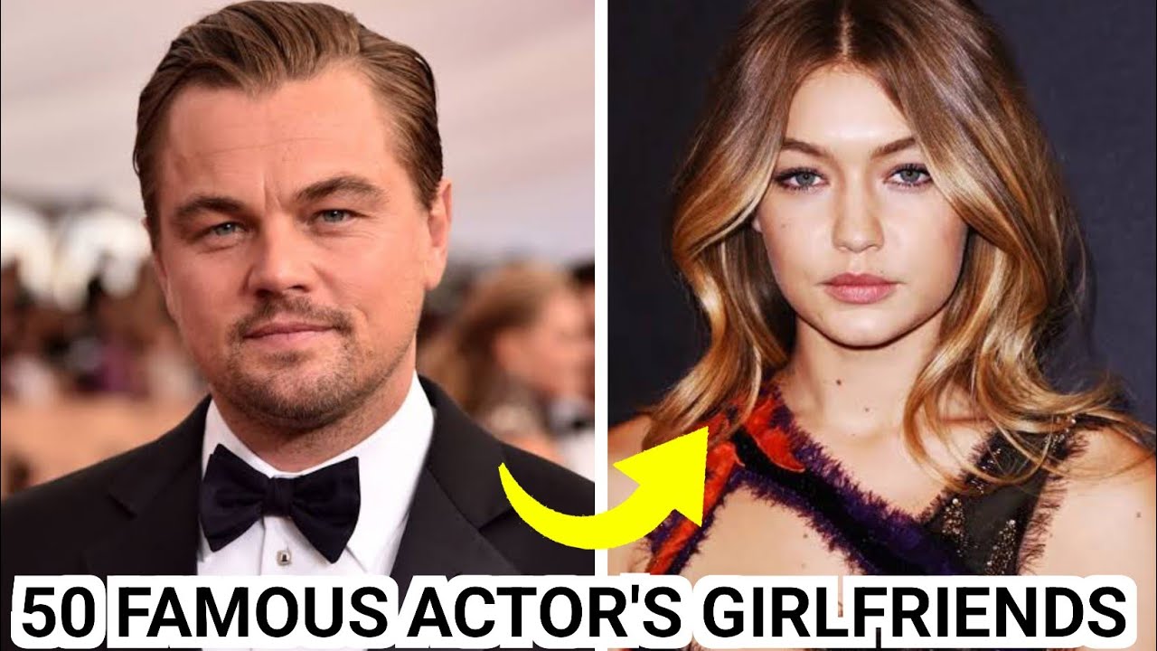 50 Famous Hollywood Actor's Girlfriends - YouTube