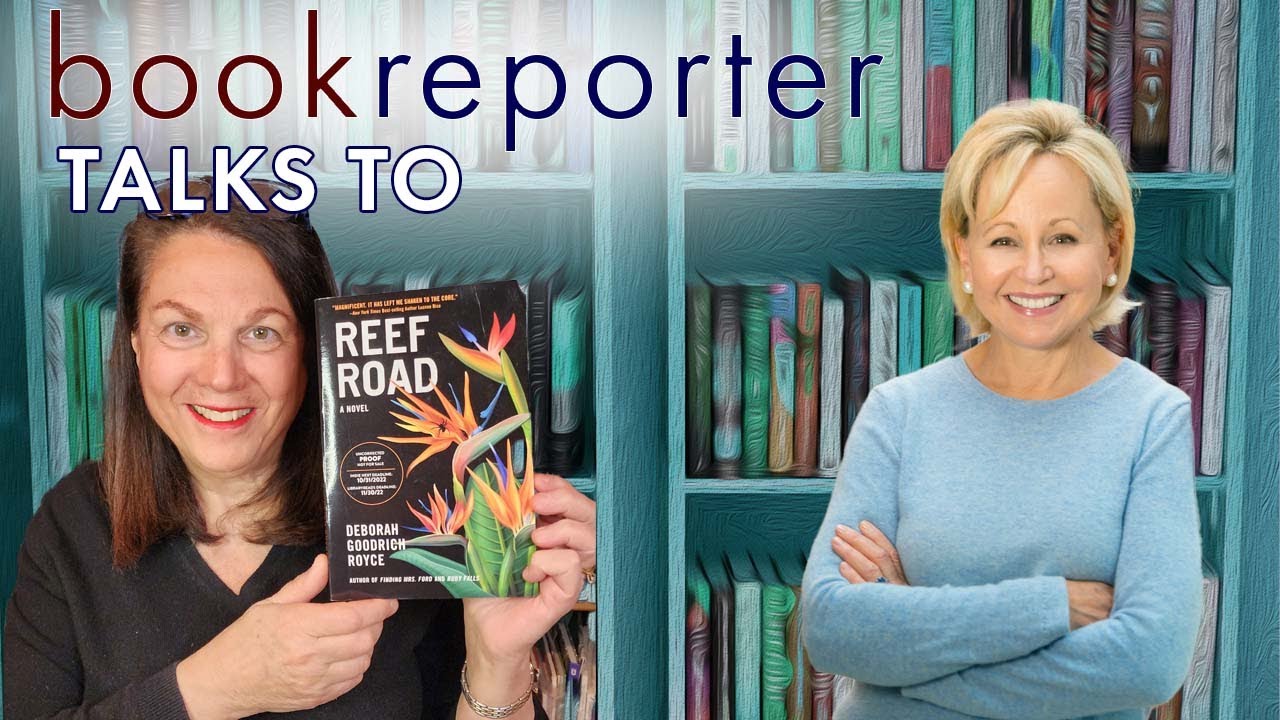Bookreporter Talks To... Deborah Goodrich Royce - YouTube