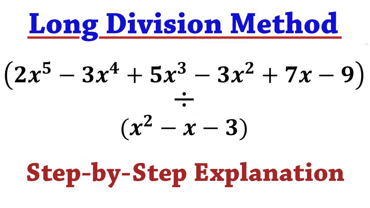 Dividing Polynomials using Long Division Method - YouTube