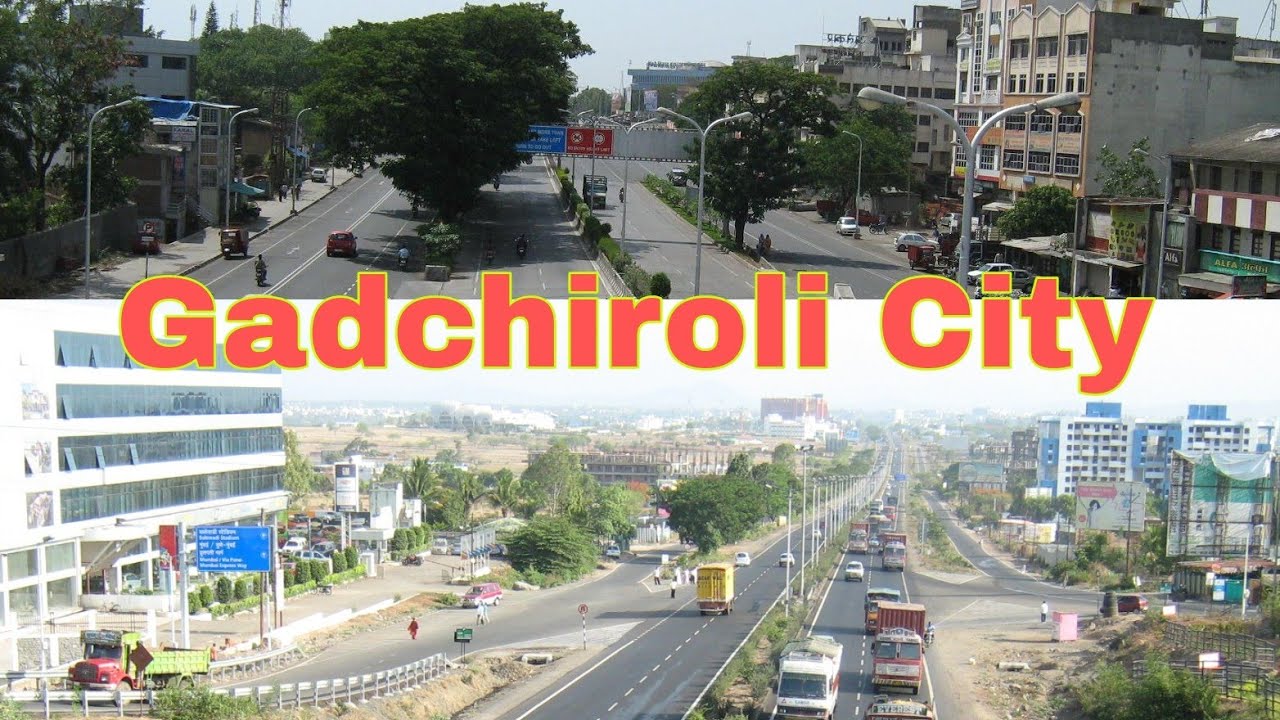 गडचिरोली शहर Gadchiroli City - YouTube