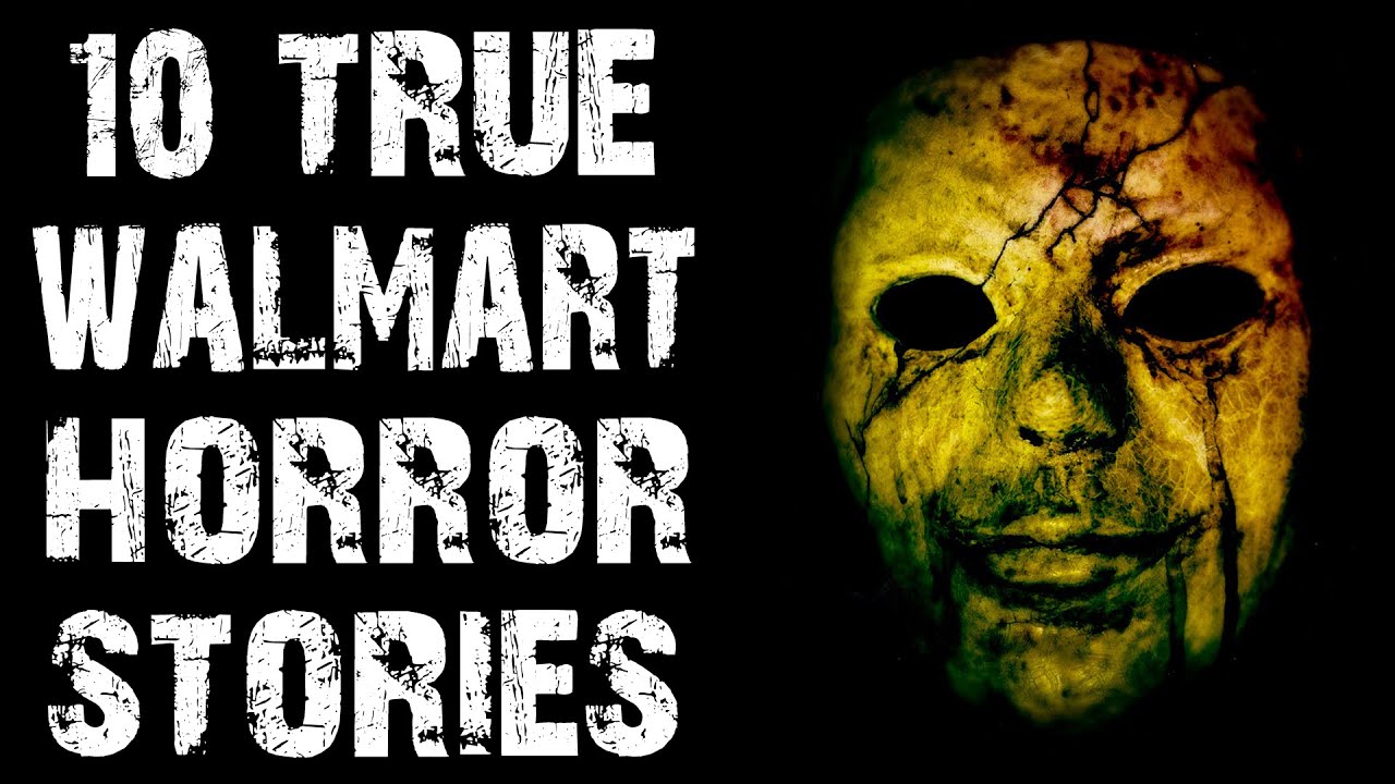 10 TRUE Terrifying & Disturbing Walmart Horror Stories | (Scary Stories ...