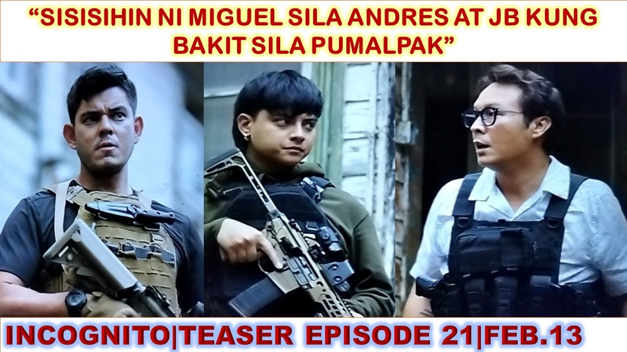 INCOGNITO|TEASER EPISODE 21|FEBRUARY 13,2025 - YouTube