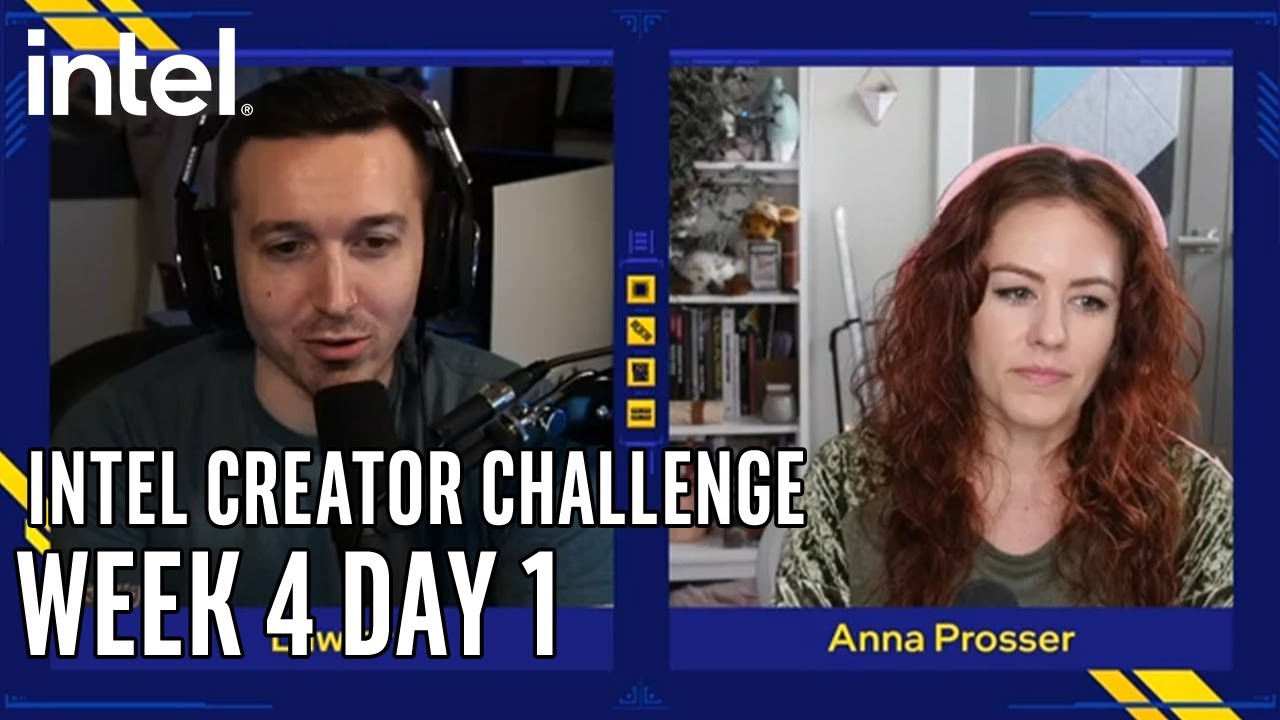 Intel Creator Challenge Week 4 Day 1 | Intel Gaming - YouTube