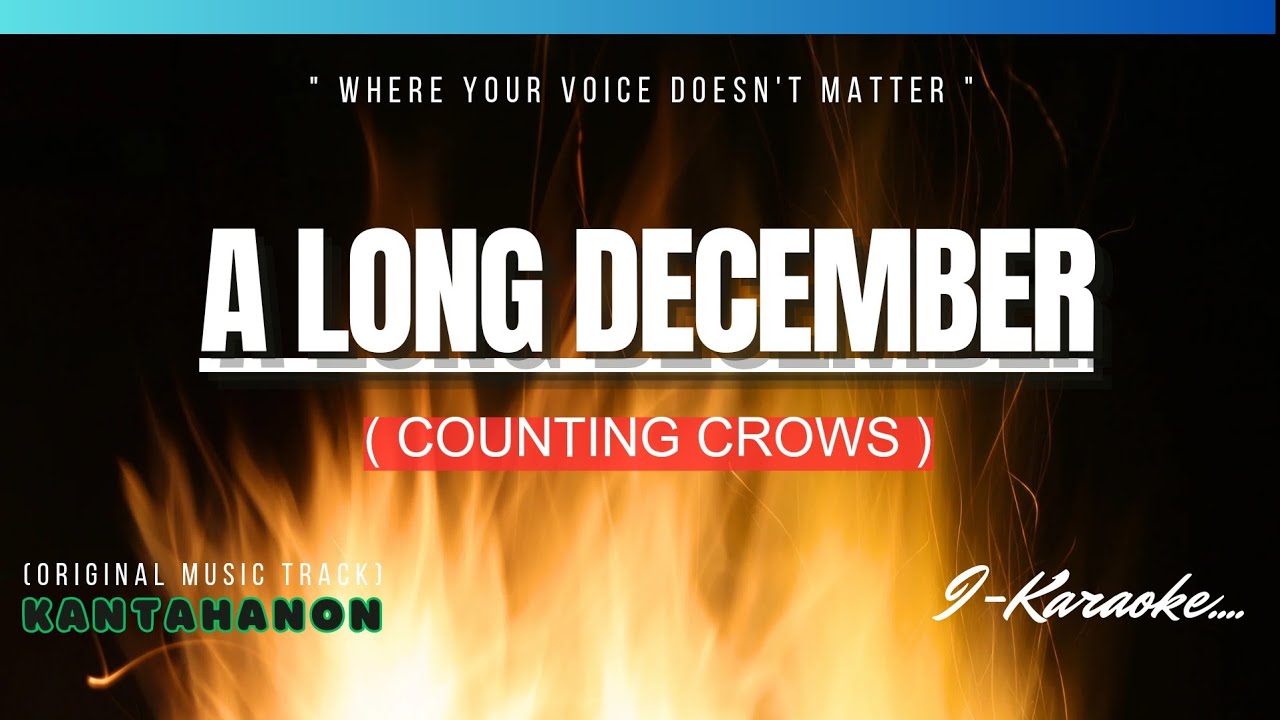 A Long December (COUNTING CROWS) Karaoke Lyrics🎤 - YouTube