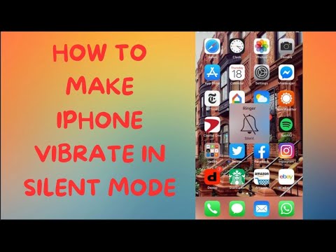 HOW TO MAKE IPHONE VIBRATE IN SILENT MODE - YouTube