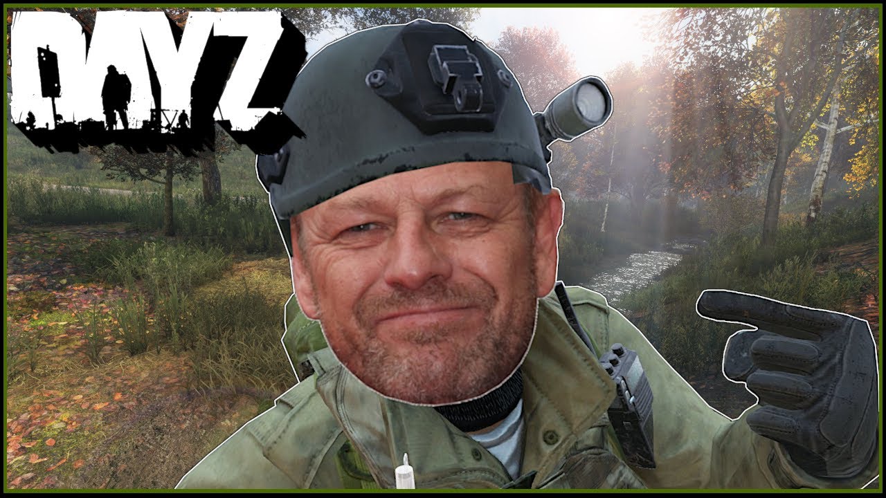Sean Bean plays DayZ? - DayZ Highlights - YouTube