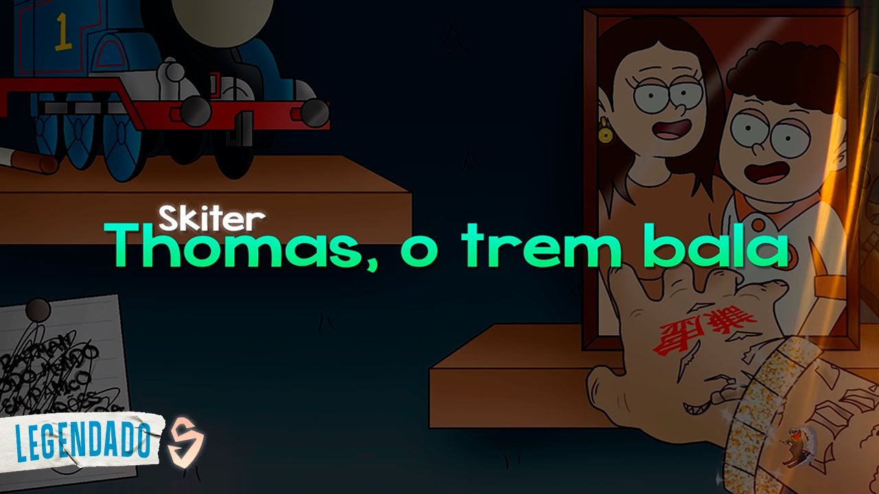 Skiter - Thomas, o trem bala (LETRA) | Shanoba - YouTube