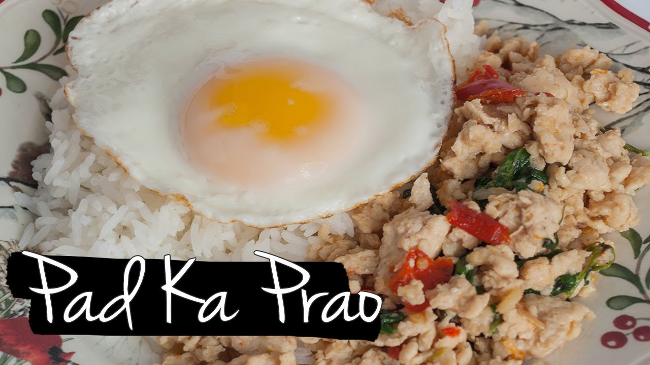 Pad Ka Prao (Spicy Thai basil stir fry) ผัดกะเพรา ไข่ดาว - YouTube