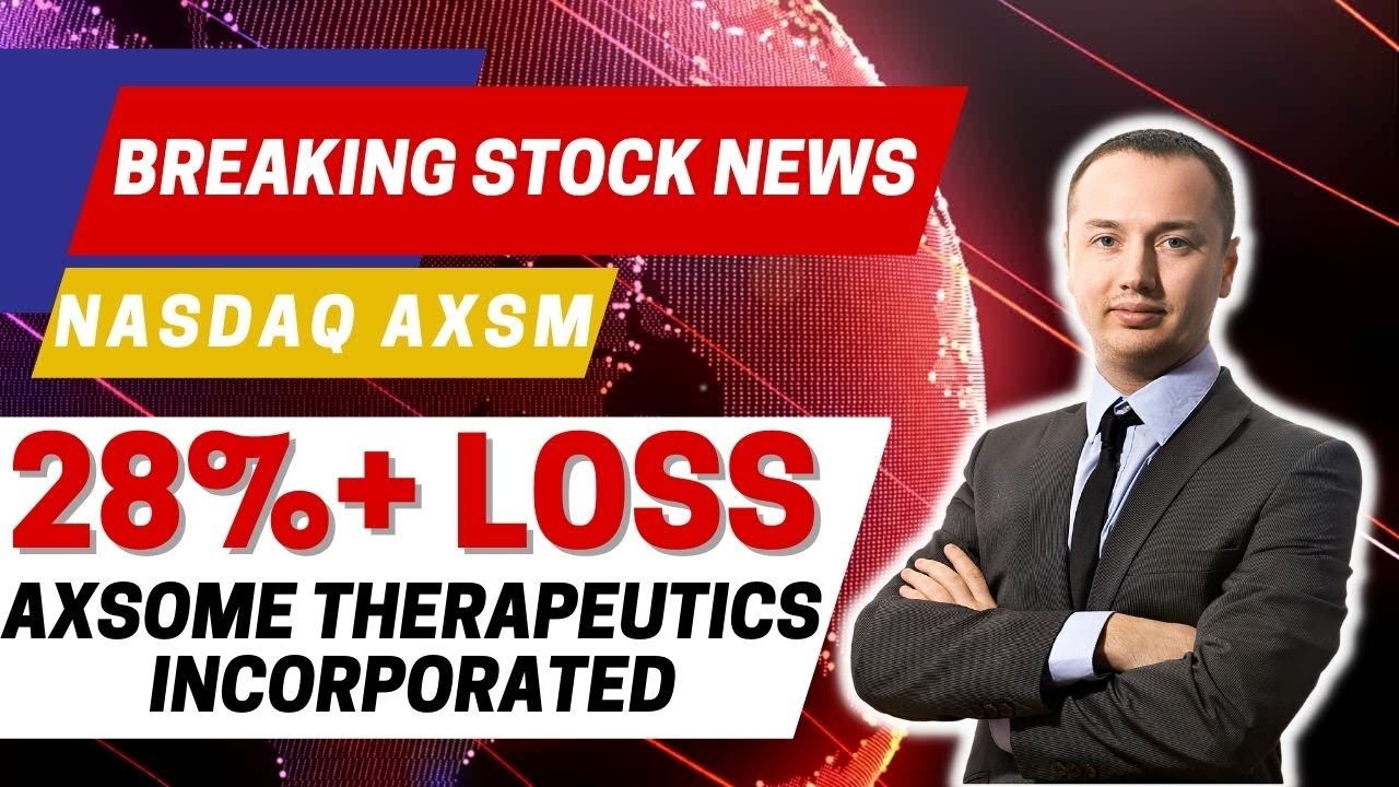AXSM News |AXSM Stock | (#AXSM) Shareholders Class Action Lawsuit ...