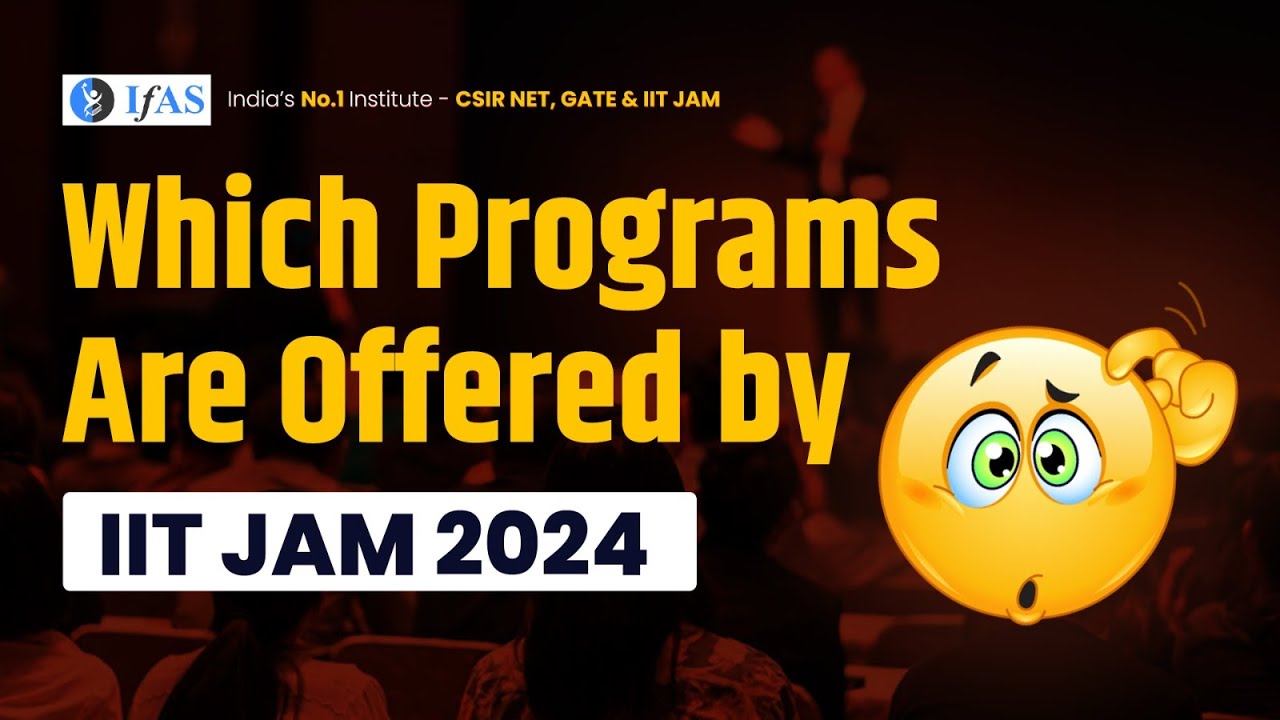 Which Programs Are Offerd by IIT JAM 2024 - YouTube