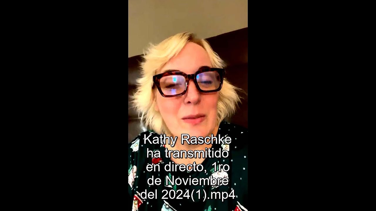 Kathy Raschke ha transmitido en directo, 1ro de Noviembre del 20241 ...