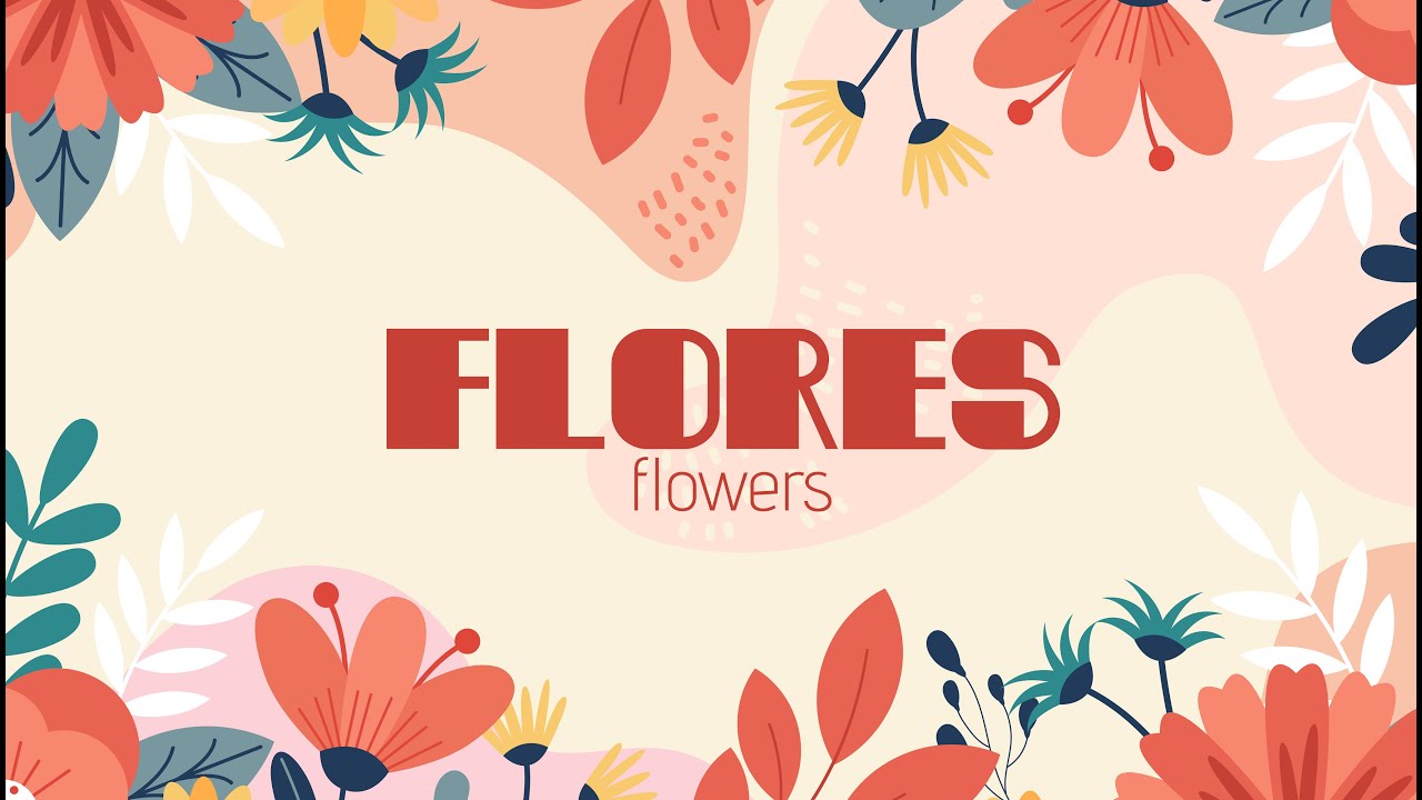 Flowers in Spanish 🌹🌼🌻 - YouTube