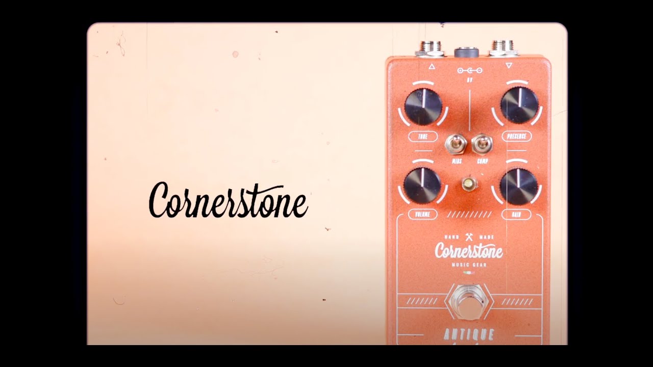 Cornerstone Music Gear Antique Classic Drive - Sights & Sounds - YouTube