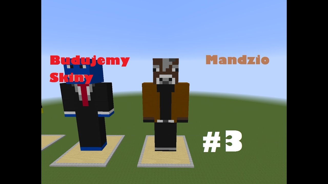 Minecraft: Budujemy Skiny #3 Mandzio - YouTube