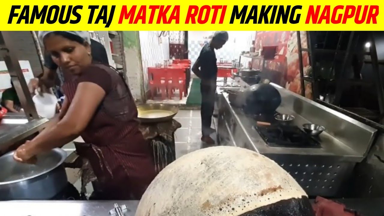 Taj Matka Roti Nagpur | Tai Making Matka Roti On Matka 👌 - YouTube