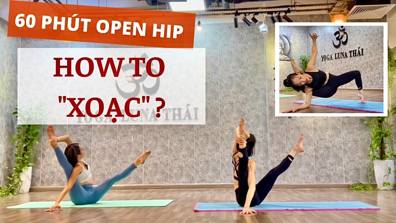 How to “Xoạc”? Yoga Nâng Cao Mở Háng hiệu quả [Yoga Luna Thái] - Open ...