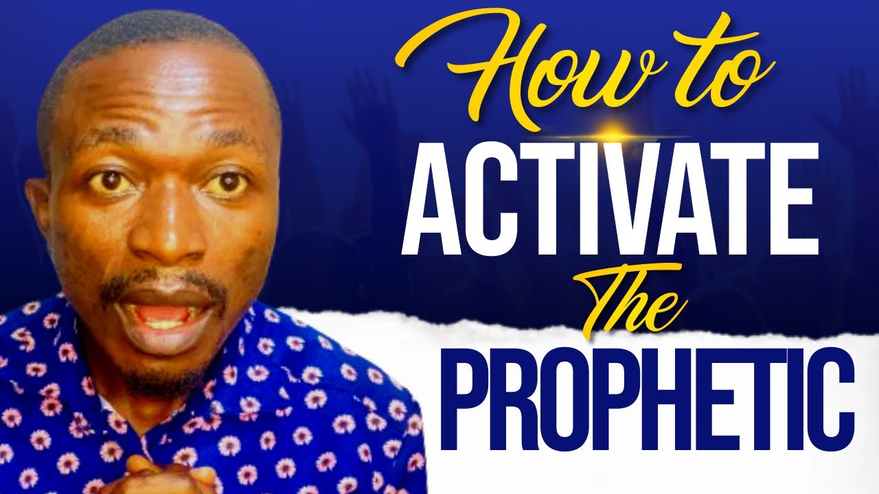 How to Activate The PROPHETIC ANOINTING - 7 Simple Steps For Beginners ...
