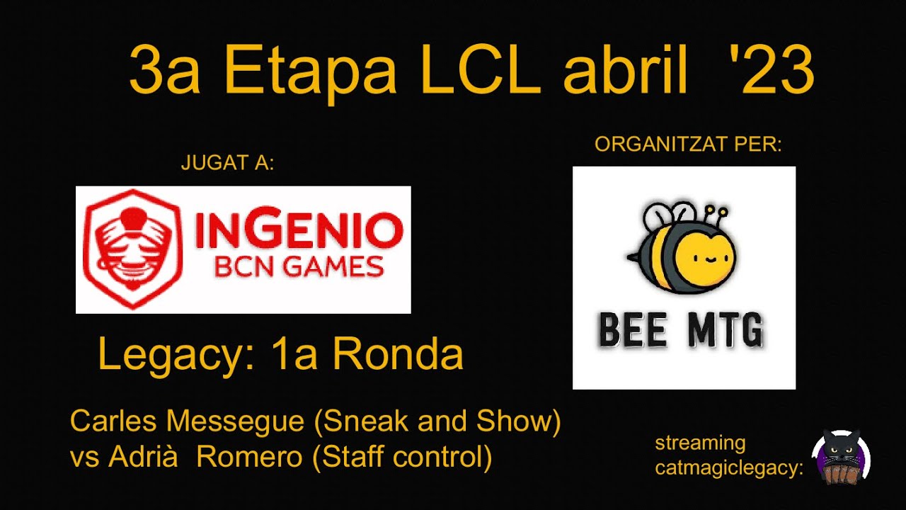 3a Etapa LCL: 1a Ronda ABRIL '23 / MTG LEGACY - YouTube