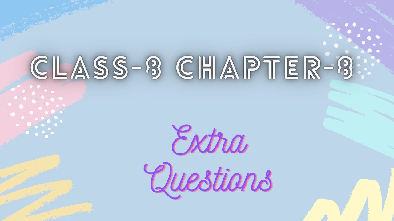 Extra Question | Chapter - 8 | Cell Structure and Functions | Science ...
