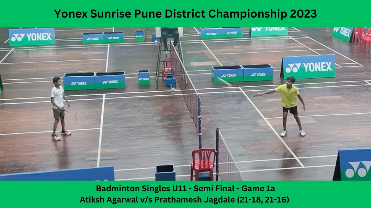 M106 - Under 11 Boys Singles - Semi Final (1a) | Yonex Sunrise Pune ...