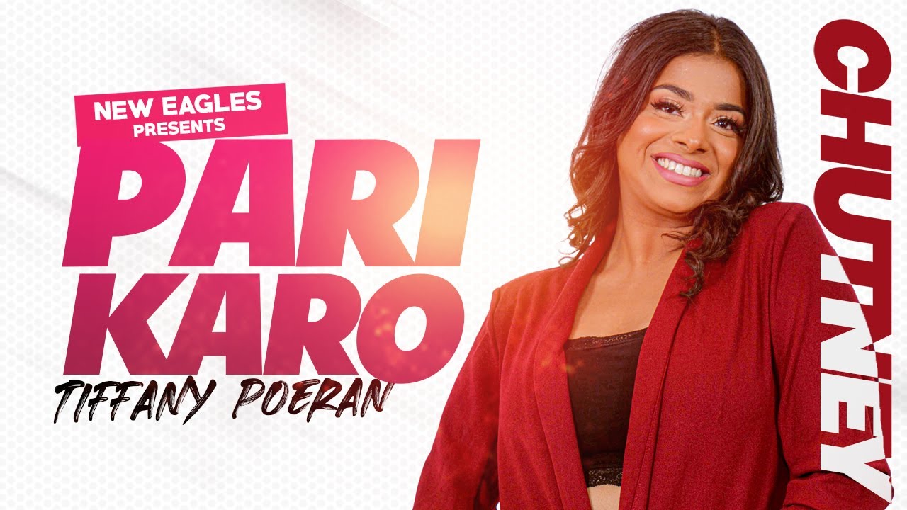 PARI KARO BY TIFFANY POERAN - CHUTNEY HIT SONG | PROD BY MANOBEATS ...