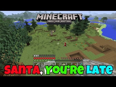Santa, You're Late - Minecraft Xbox One Edition (Gameplay, Walkthrough ...