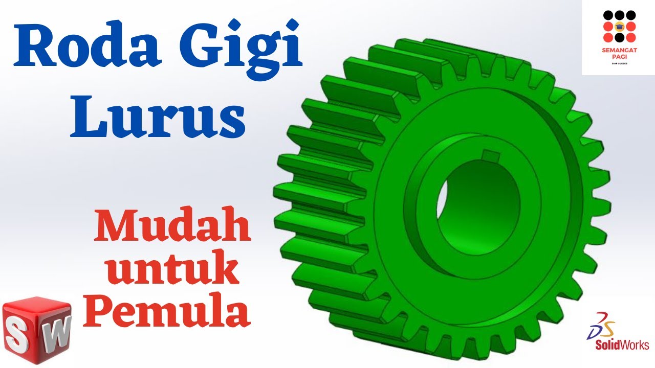 Cara membuat roda gigi lurus - 3D Modeling Solidworks - YouTube