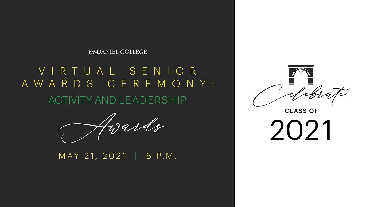 Class of 2021 Virtual Senior Awards Ceremony: Activity and Leadership ...