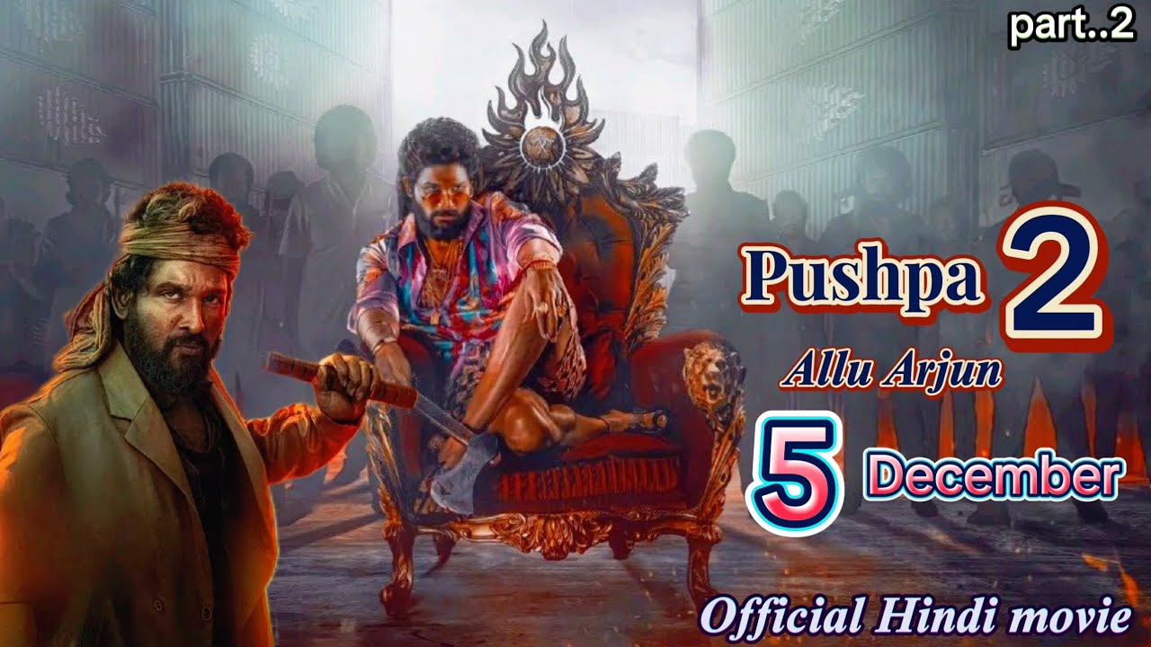 Pushpa Part 2 -The Rule Movie ( Hindi Dubbed ) Allu Arjun | Rashmika ...