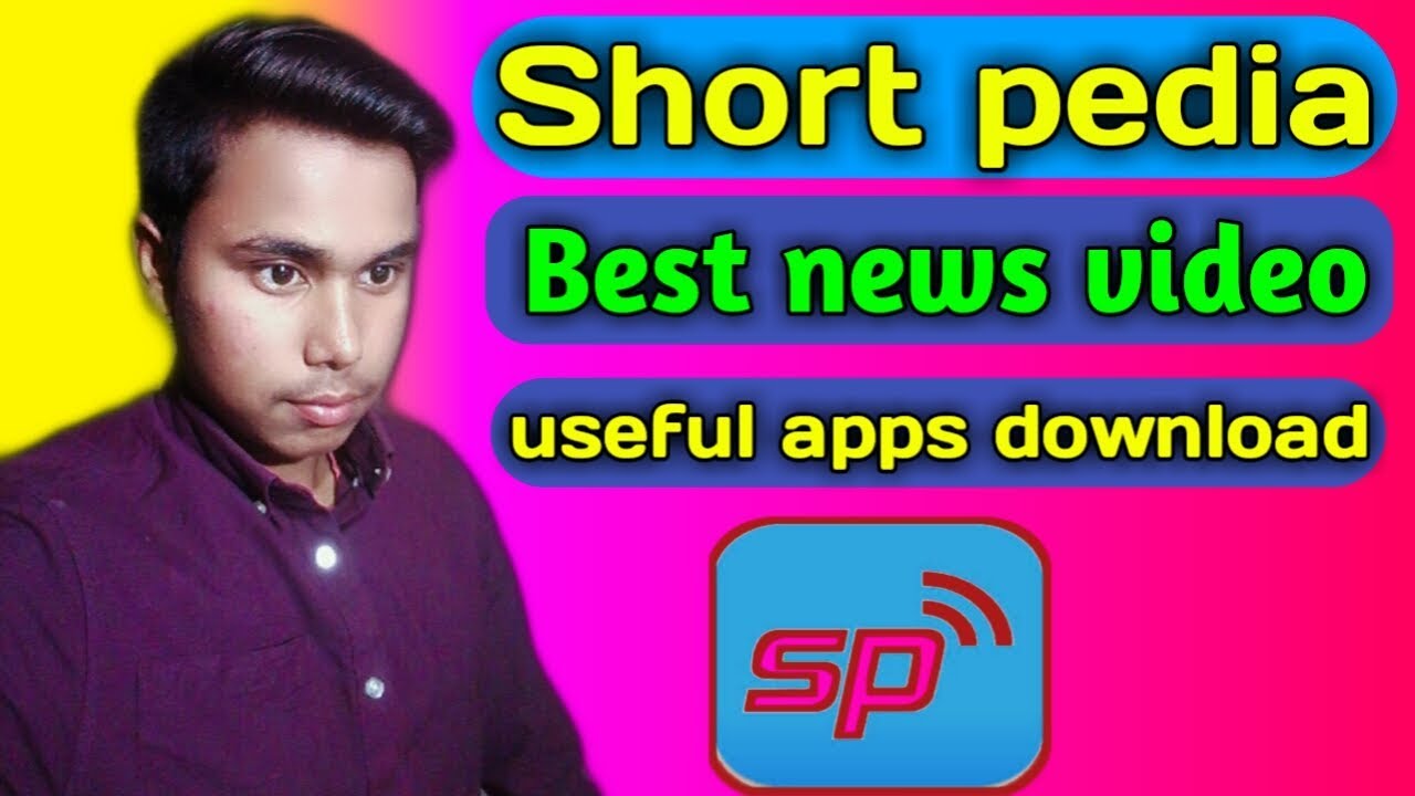 how to use the short pedia apps free download for android best News ...