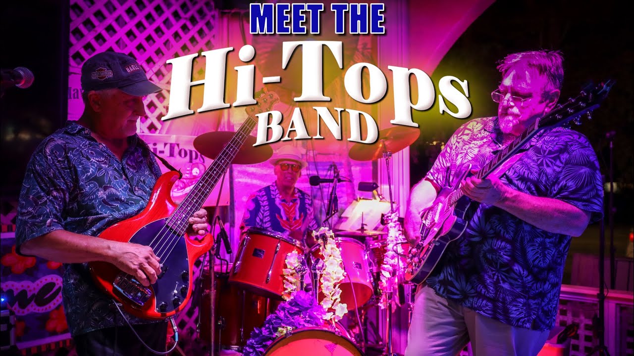Meet The Hi-Tops Band - Song Demos - Sarasota & Tampa Bay Classic Rock ...