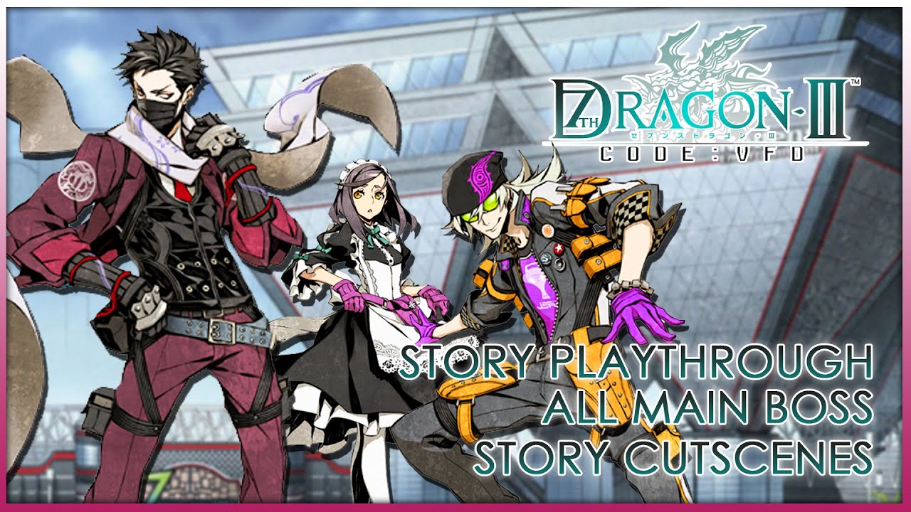 7th Dragon III Code: VFD - Story Playthrough [All Main Bosses + Story ...