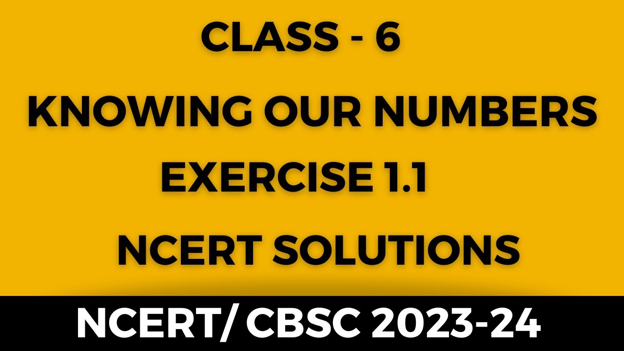 KNOWING OUR NUMBERS CLASS 6 EXERCISE 1 1 NCERT SOLUTIONS 2023 24 knowing-our-numbers-class-6-exercise-1-1-ncert-solutions-2023-24