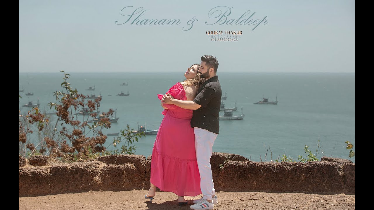Shanam & Baldeep Cinematic Pre-Wedding 2023 | Thakur Photography | Goa ...