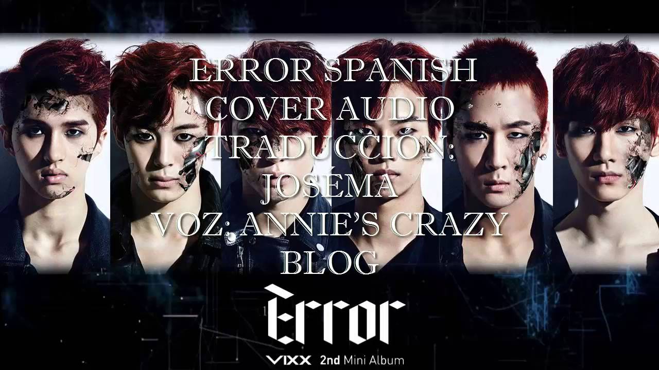 Error-Vixx(spanish cover Audio) *-* - YouTube