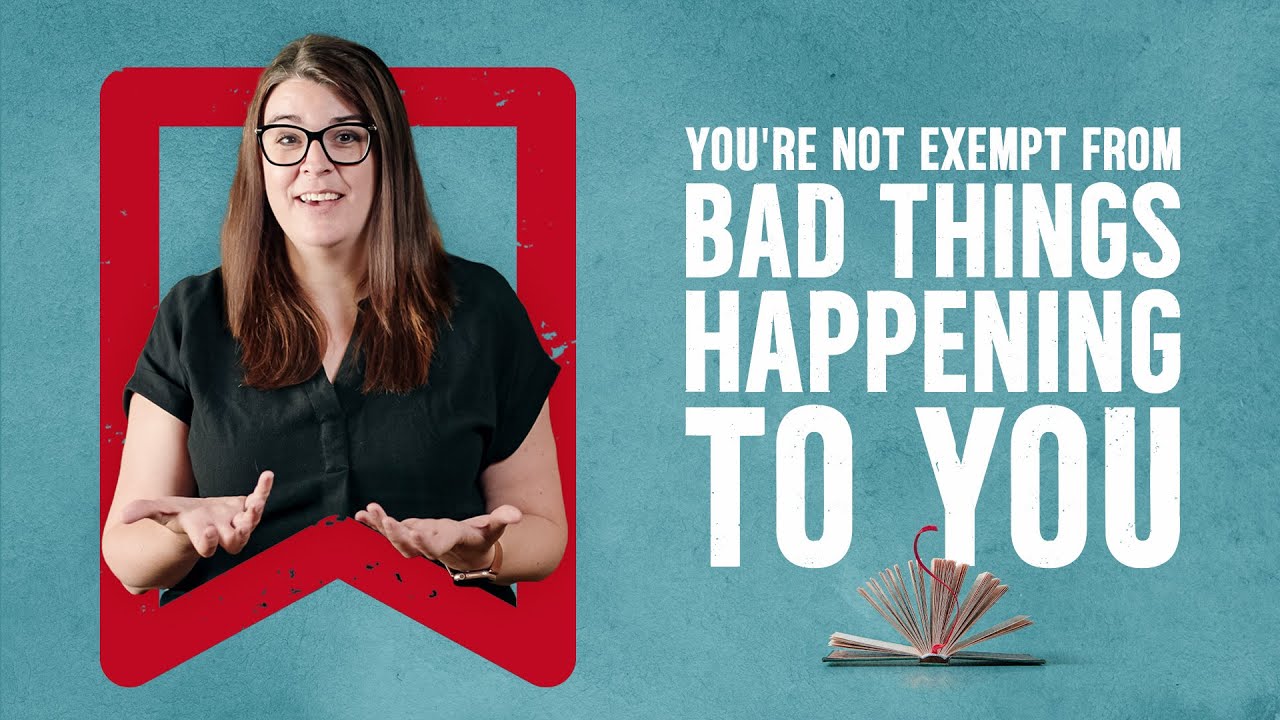 You’re Not Exempt From Bad Things Happening To You - YouTube