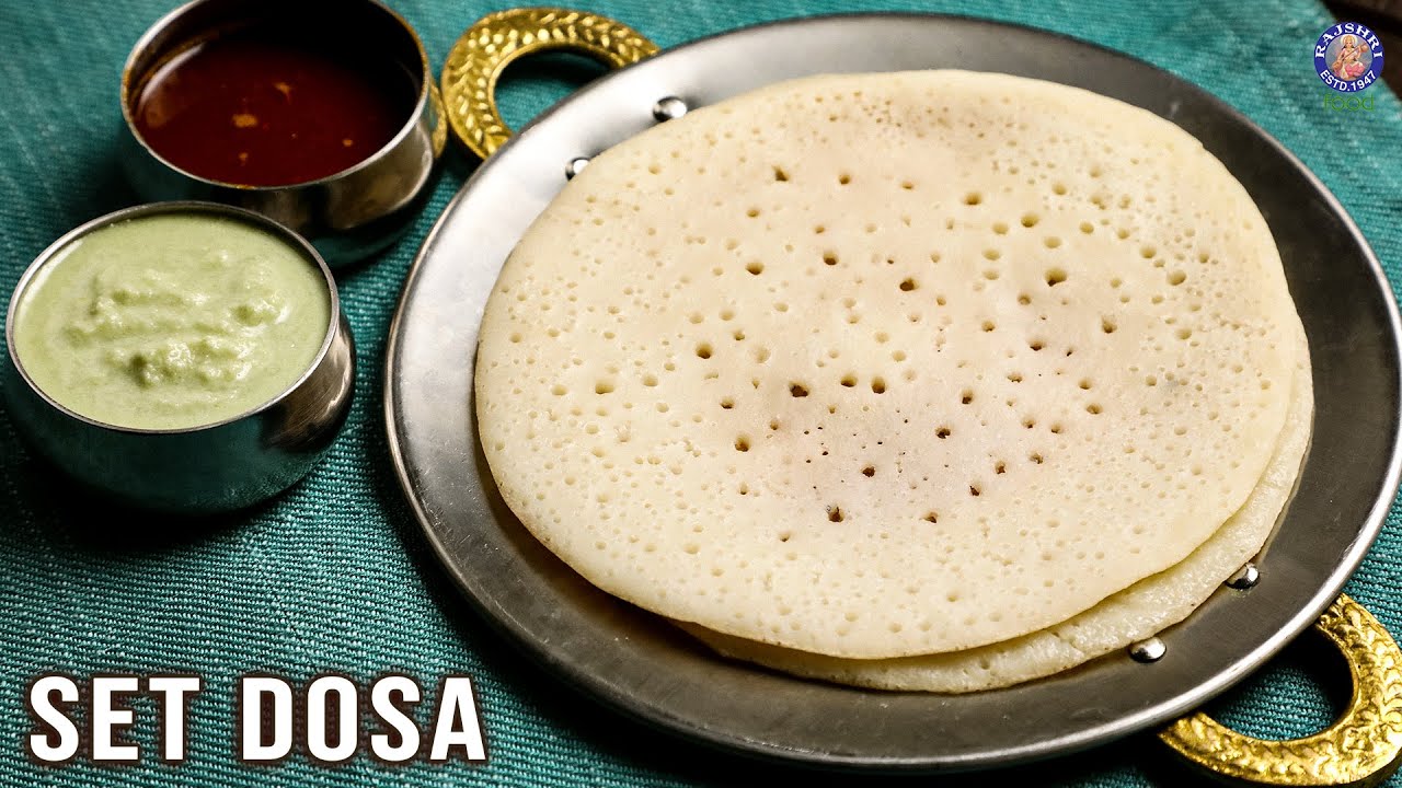 Fluffy and Soft Set Dosa Recipe | Breakfast For Busy Mornings, Kids ...