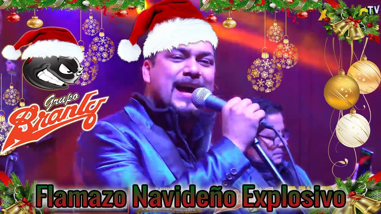 Grupo Branly - FLAMAZO NAVIDEÑO 2023 - Desde Lacamá Segundo ...