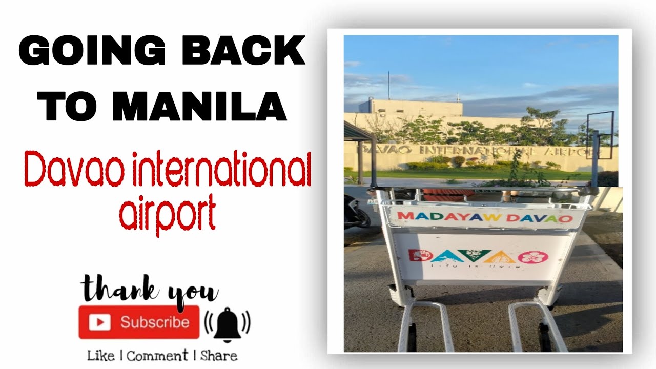 GOING BACK TO MANILA || DAVAO INTERNATIONAL AIRPORT - YouTube