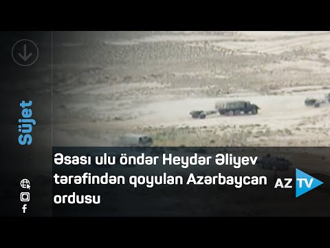 Əsası ulu öndər Heydər Əliyev tərəfindən qoyulan Azərbaycan ordusu