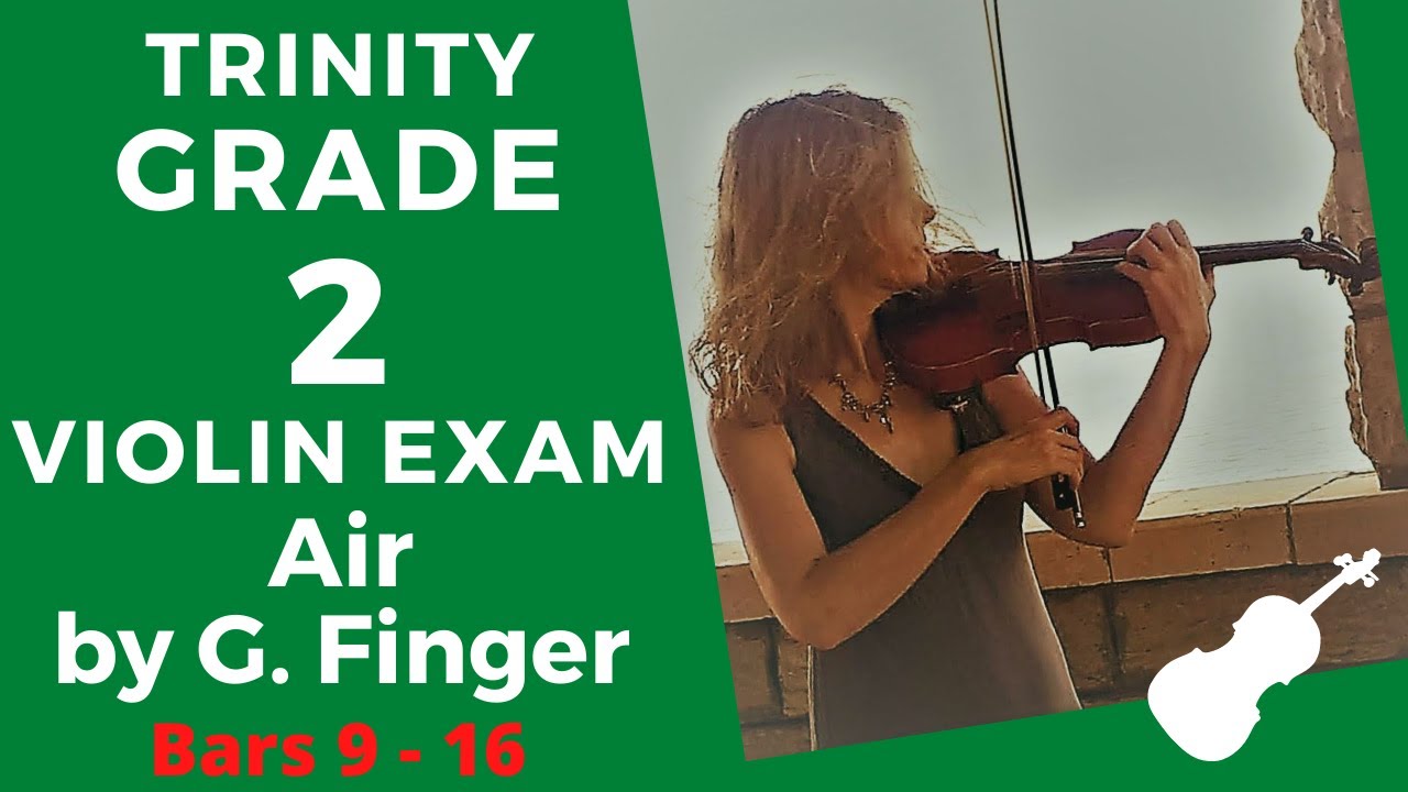 Trinity violin exam grade 2 Air by Gottfried Finger bars 9 to 16 - YouTube