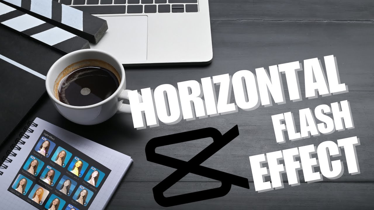 [Struggling to Create Horizontal Flash Effects in Capcut? Master the ...