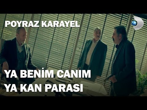 Ya Benim Canım Ya Kan Parası! - Poyraz Karayel 9.Bölüm