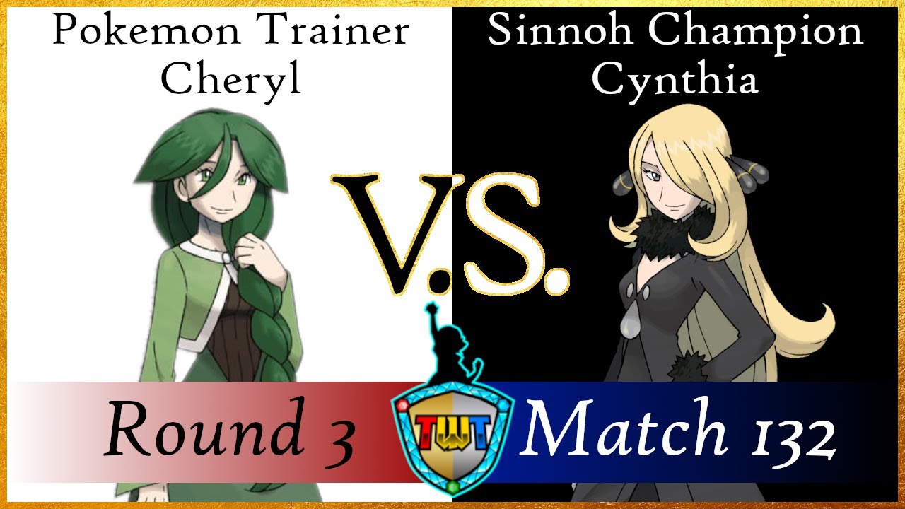 TWT Round 3 Match 132 - Pokemon Trainer Cheryl V.S. Sinnoh Champion ...